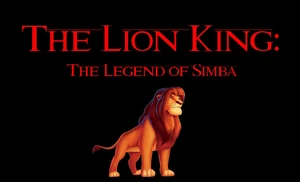 The Lion King: The Legend of Simba | The Lion King Fanon Wiki | Fandom