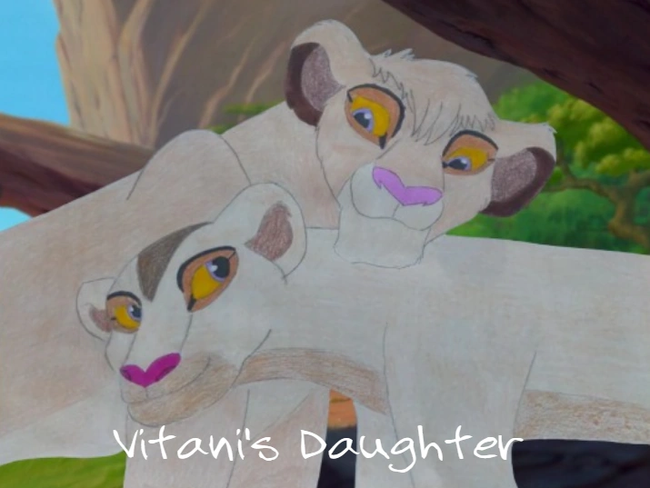 Vitani's Daughter | The Lion King Fanon Wiki | Fandom