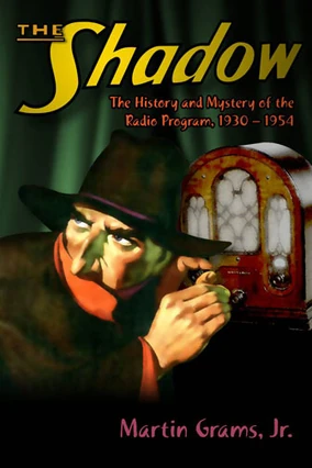 The Shadow: The History and Mystery of the Radio Program | The Shadow ...