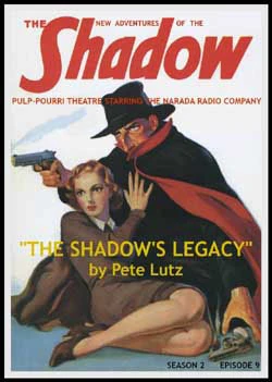 The Shadow's Legacy (Pulp-Pourri Theatre) | The Shadow Wiki | Fandom