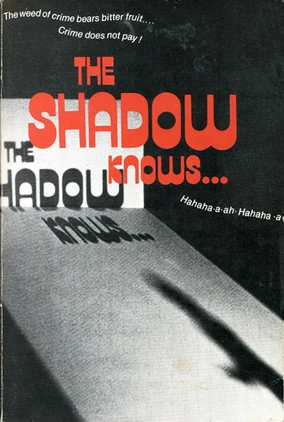 The Shadow Knows... | The Shadow Wiki | Fandom