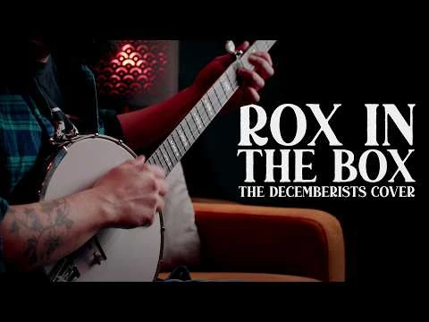 Rox in the Box | The Longest Song Wiki | Fandom