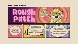 Rough Patch | The Loud House Encyclopedia | Fandom
