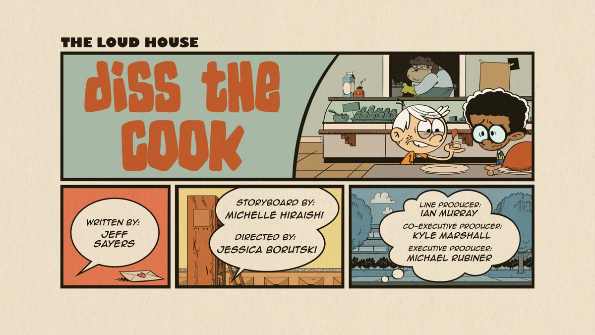 Diss the Cook | The Loud House Encyclopedia | Fandom
