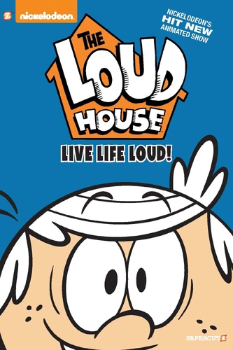 Live Life Loud! | The Loud House Encyclopedia | Fandom