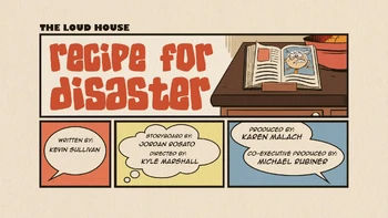 Recipe for Disaster | The Loud House Encyclopedia | Fandom
