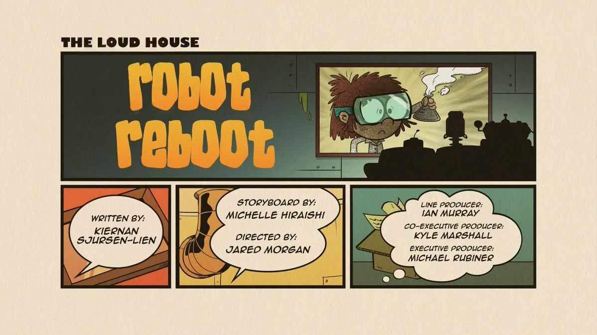 Robot Reboot | The Loud House Encyclopedia | Fandom