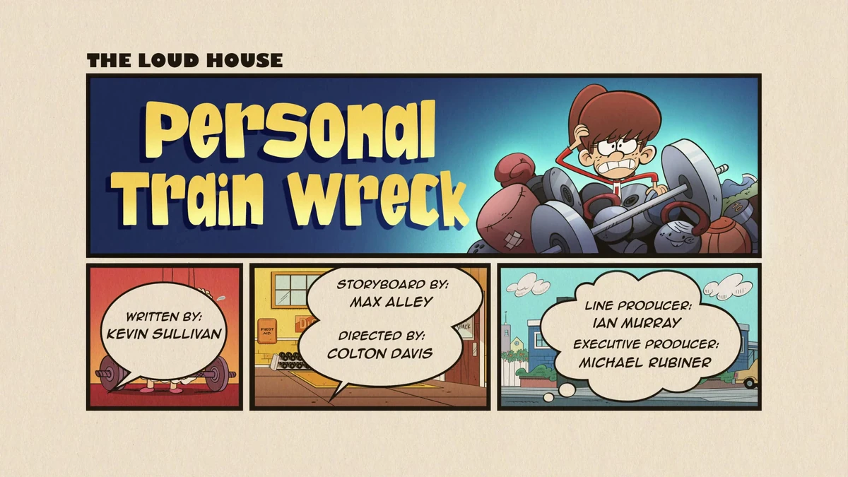 Personal Train Wreck | The Loud House Encyclopedia | Fandom