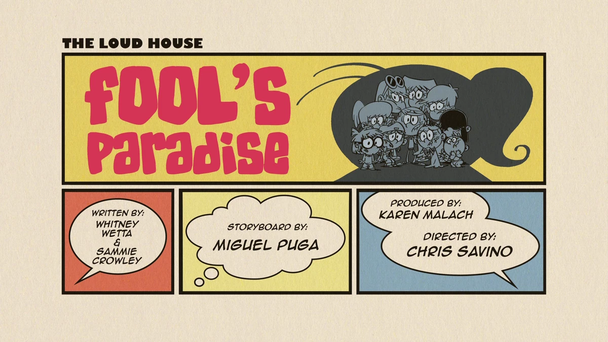 Fool's Paradise | The Loud House Encyclopedia | Fandom