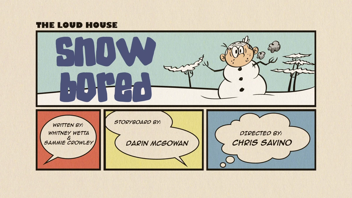 Snow Bored | The Loud House Encyclopedia | Fandom