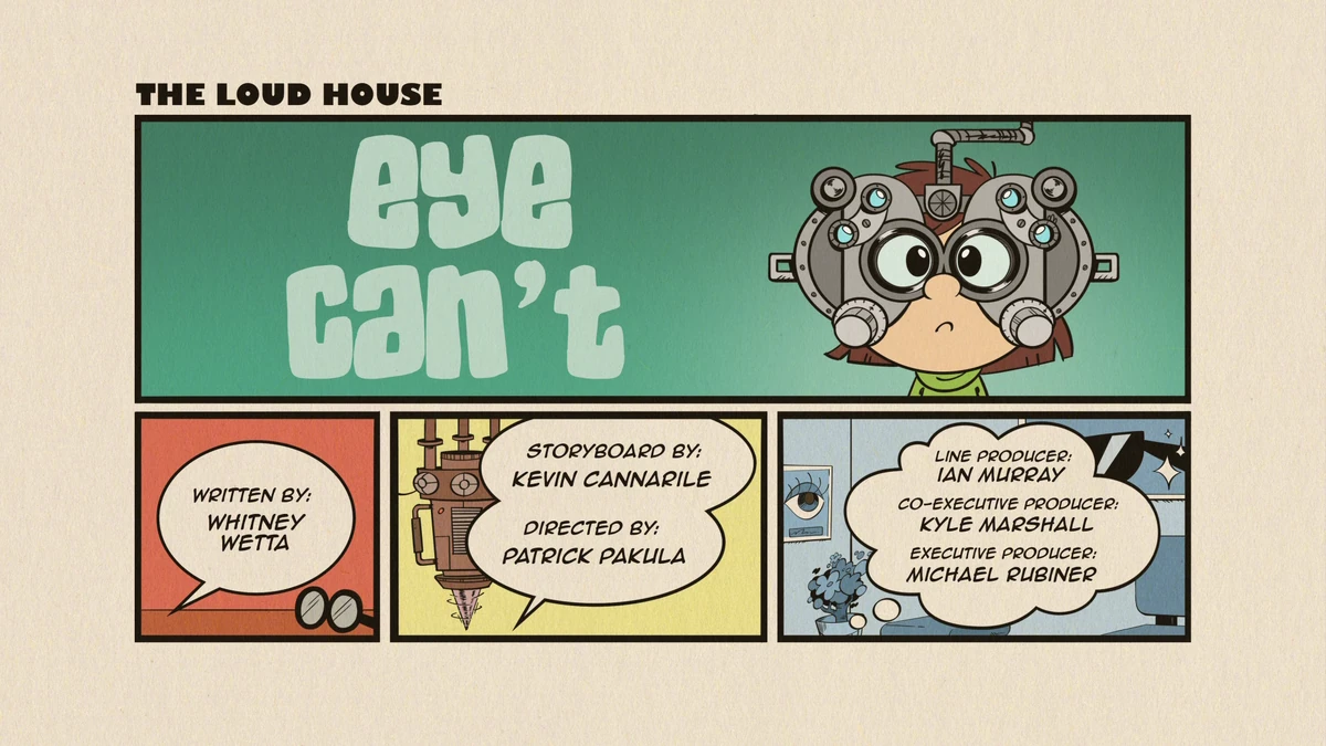 Eye Can't | The Loud House Encyclopedia | Fandom