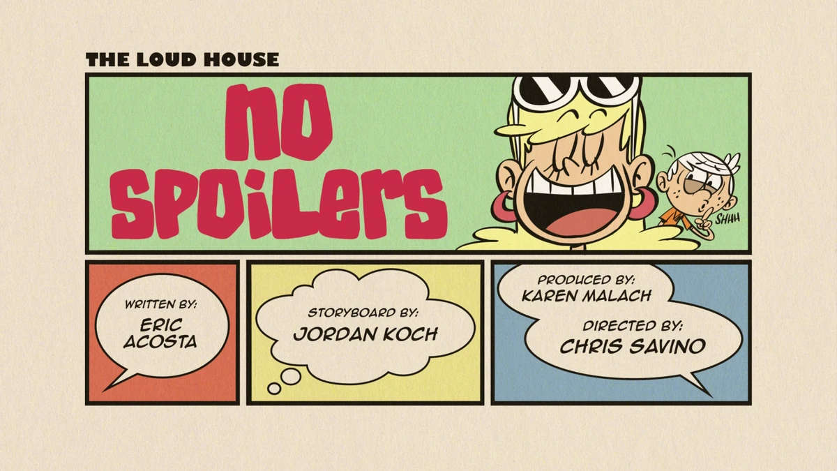 No Spoilers | Wiki ng The Loud House | Fandom