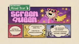 Road Trip: Screen Queen | The Loud House Encyclopedia | Fandom