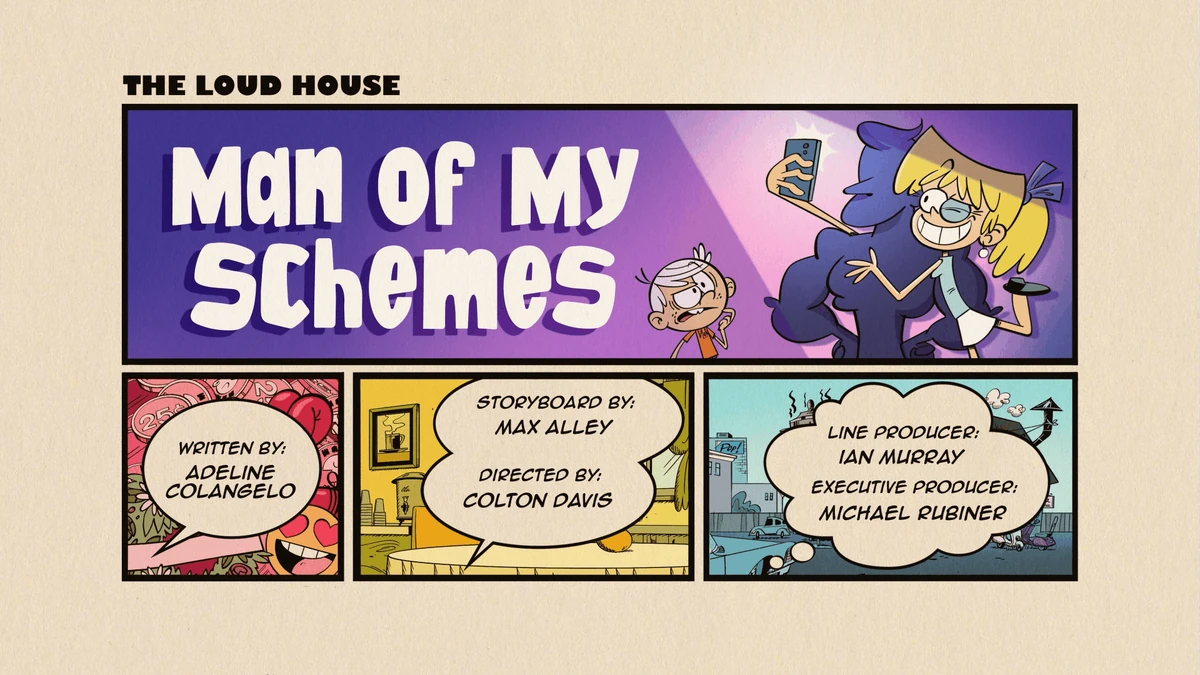 Man of My Schemes | The Loud House Encyclopedia | Fandom