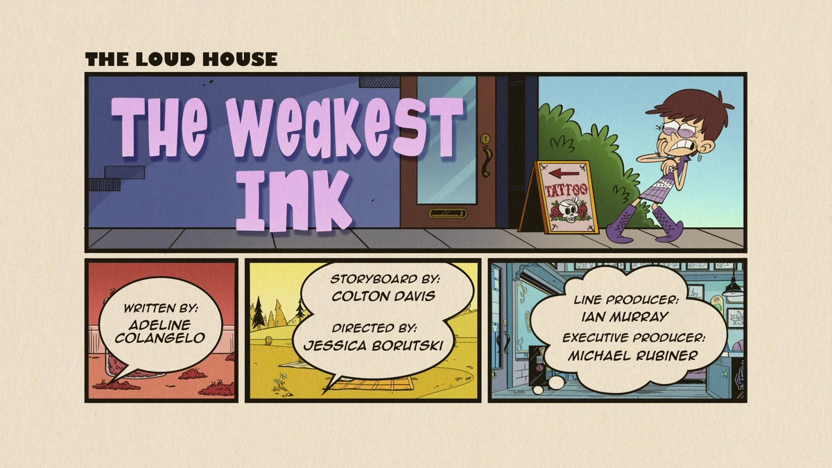 The Weakest Ink | The Loud House Encyclopedia | Fandom