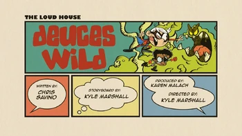Deuces Wild | The Loud House Encyclopedia | Fandom