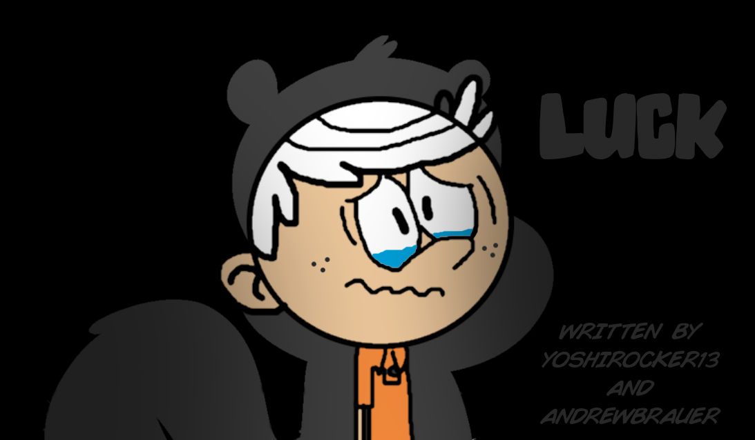 Luck The Loud House Fanon Wikia Fandom