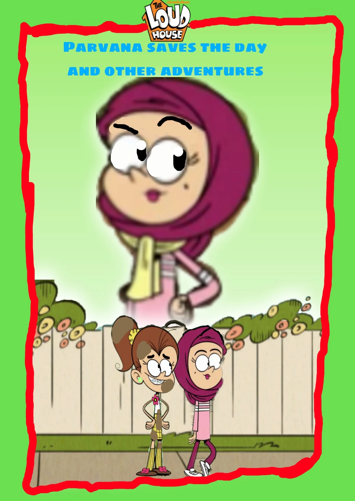 Parvana gets it right | The Loud House Fanon Wikia | Fandom