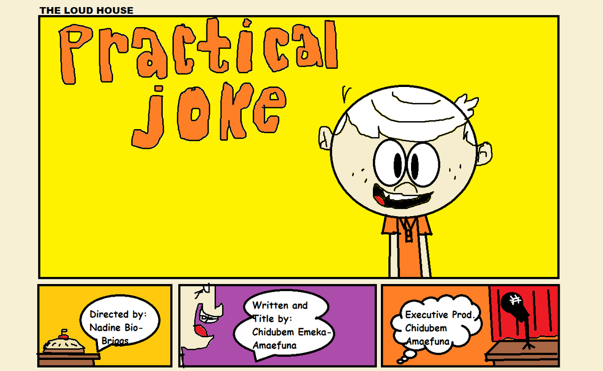 Practical Joke The Loud House Fanon Wikia Fandom