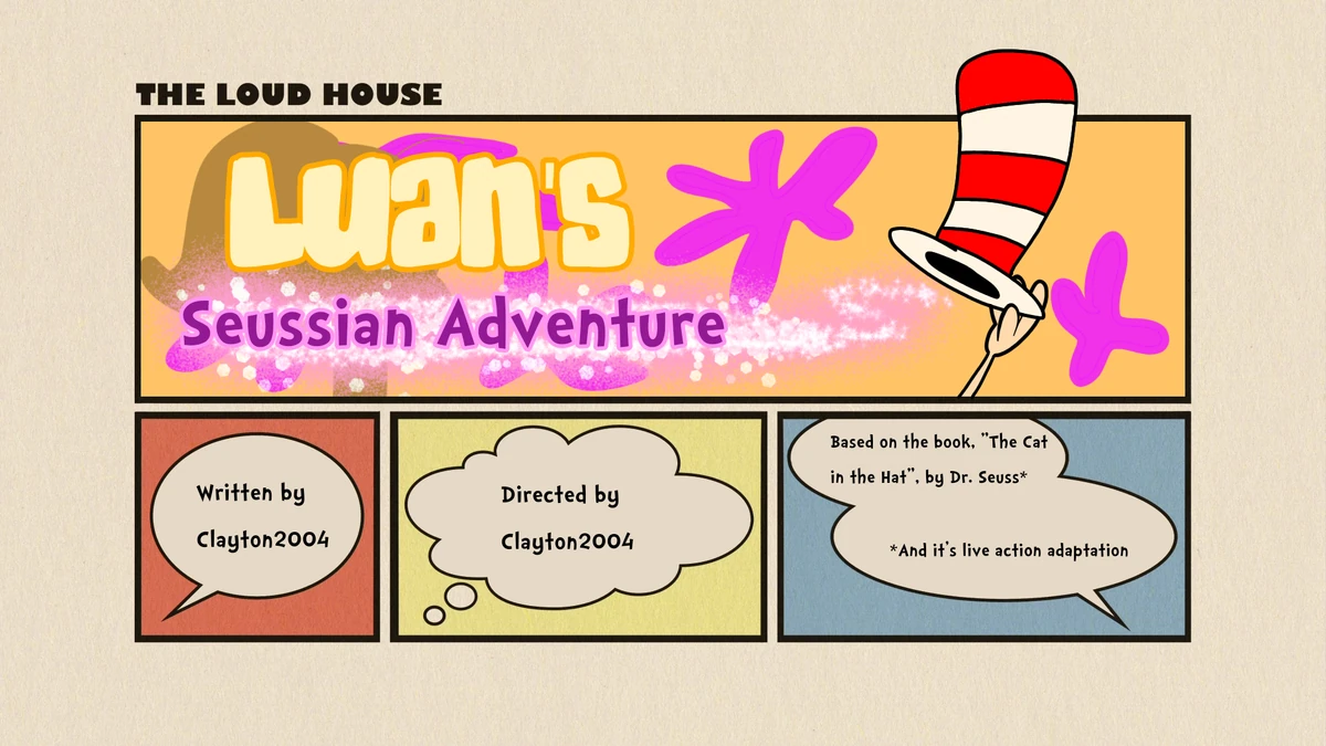 Luan's Seussian Adventure | The Loud House Fanon Wikia | Fandom