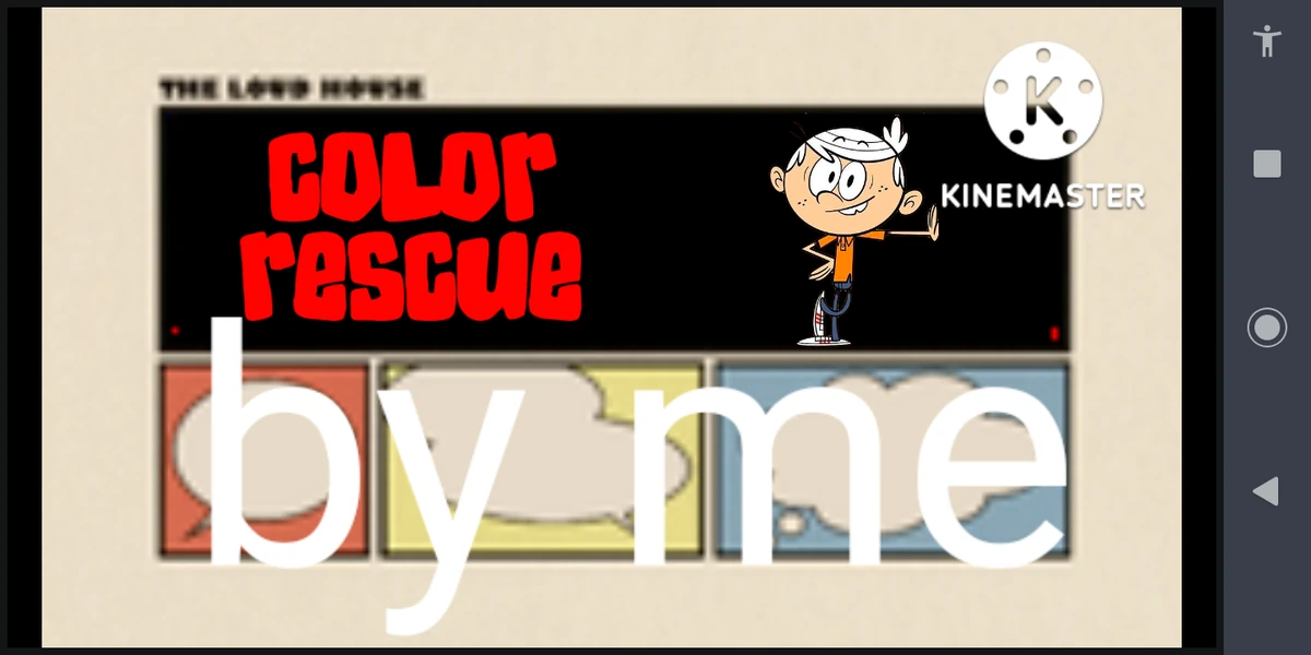 Color Rescue | The Loud House Fanon Wikia | Fandom