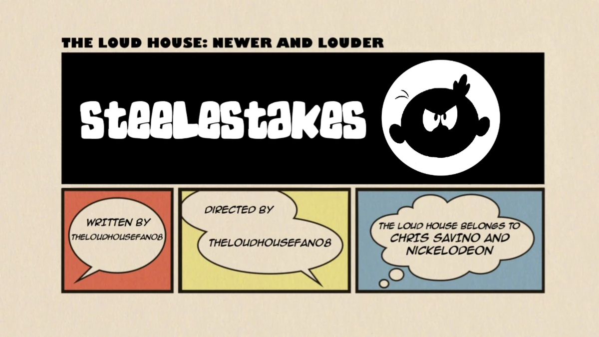 The Loud House Newer and Louder - Episode 2 - "Steelestakes" | The Loud ...