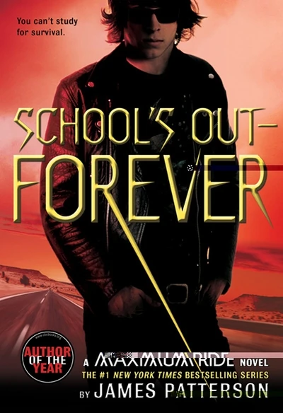 School's Out - Forever | Maximum Ride Wiki | Fandom