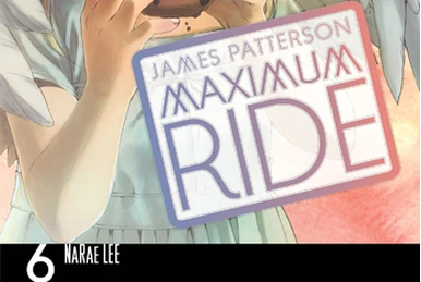 Maximum Ride Manga 6 Cover