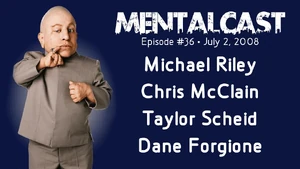 Episode 36 | The MentalCast Wiki | Fandom