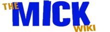 The Mick (TV Series) | The Mick Wiki | Fandom