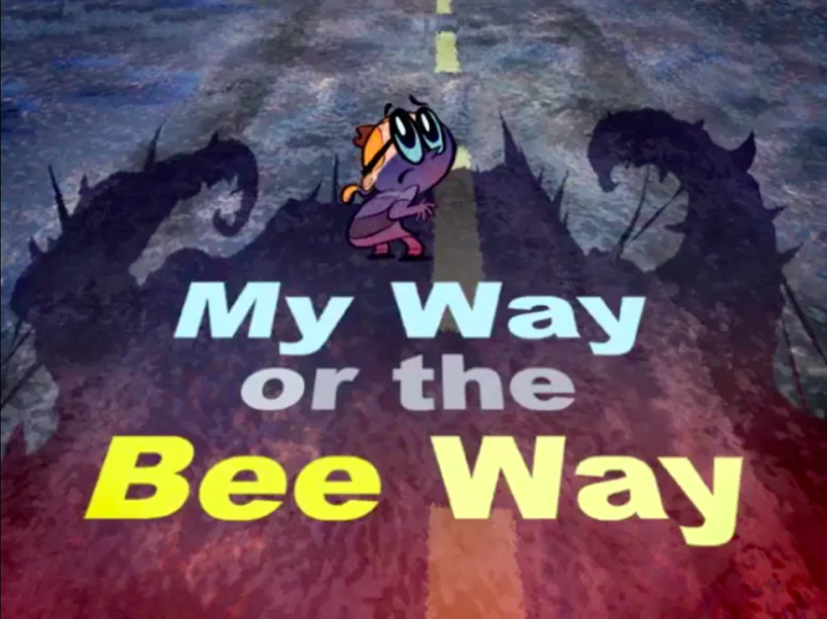 My Way or the Bee Way | The Mighty B! Wiki | Fandom