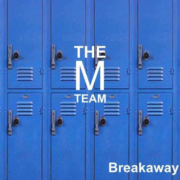 Breakaway | The M Team Wiki | Fandom