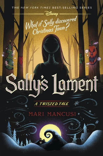 Sally's Lament: A Twisted Tale | The Nightmare Before Christmas Wiki ...