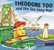 Theodore Too and the Too-long Nap | Theodore Tugboat Wiki | Fandom