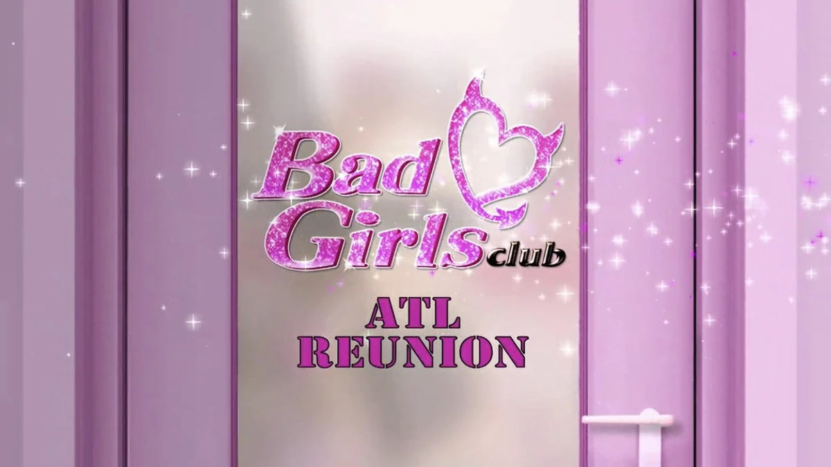 BGC10: Reunion Part 1 | The Official Bad Girls Club Wiki | Fandom