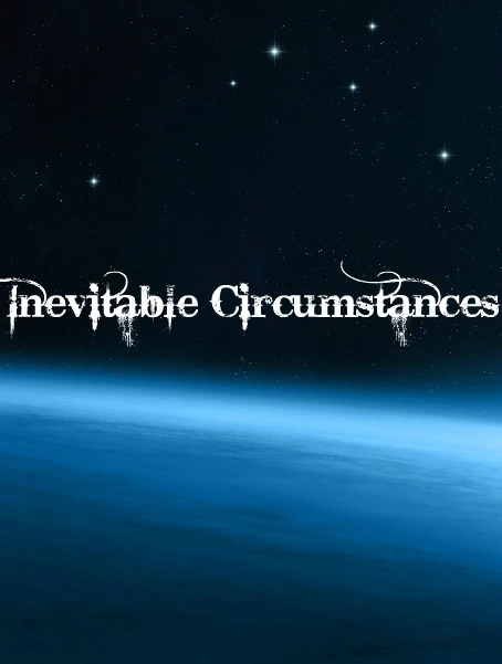 Inevitable Circumstances | The Old Ones & The Immortal Chronicles Wiki ...