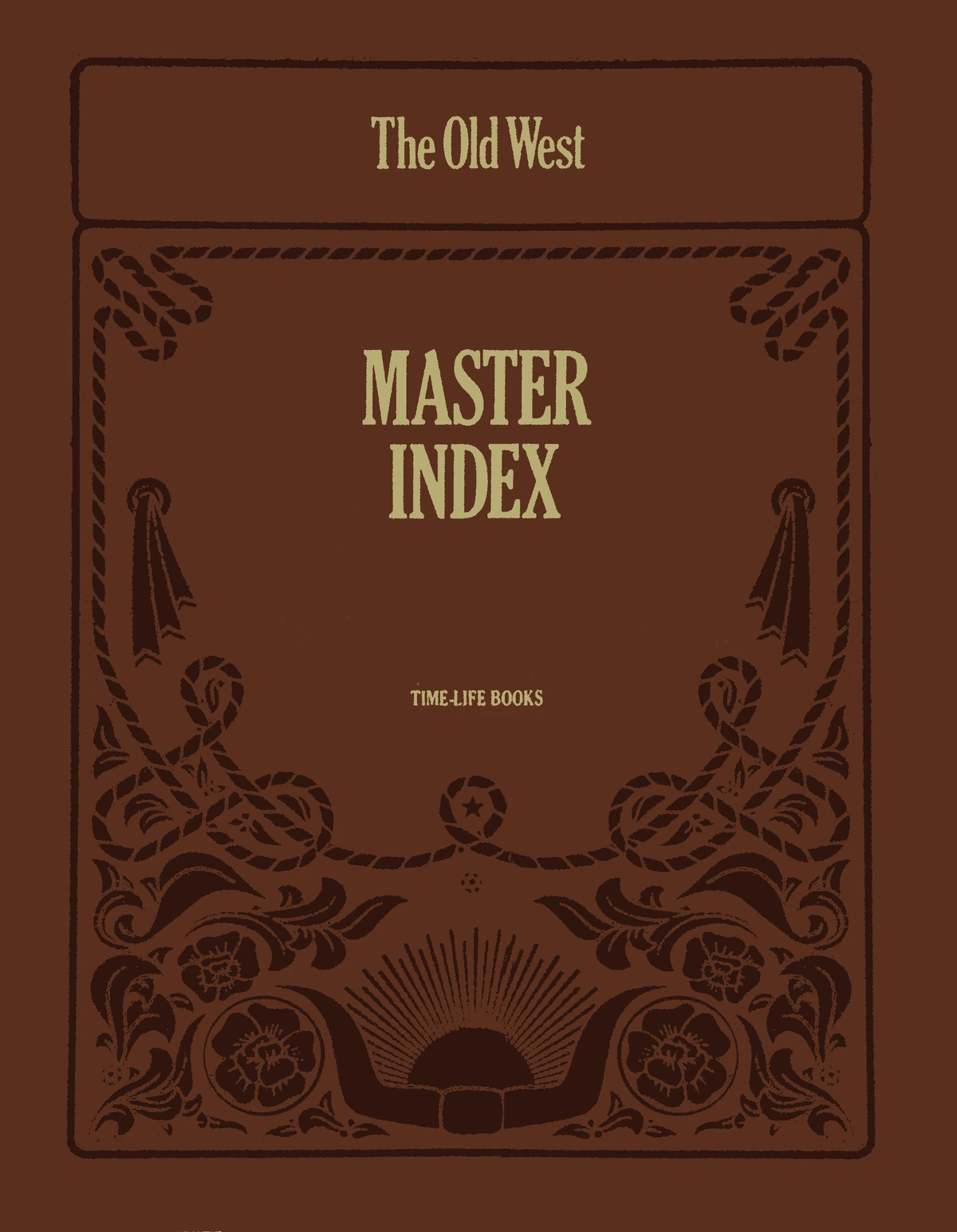 Master Index | Time-Life The Old West Wikia | Fandom