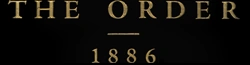 A Ordem | Wiki The Order 1886 | Fandom