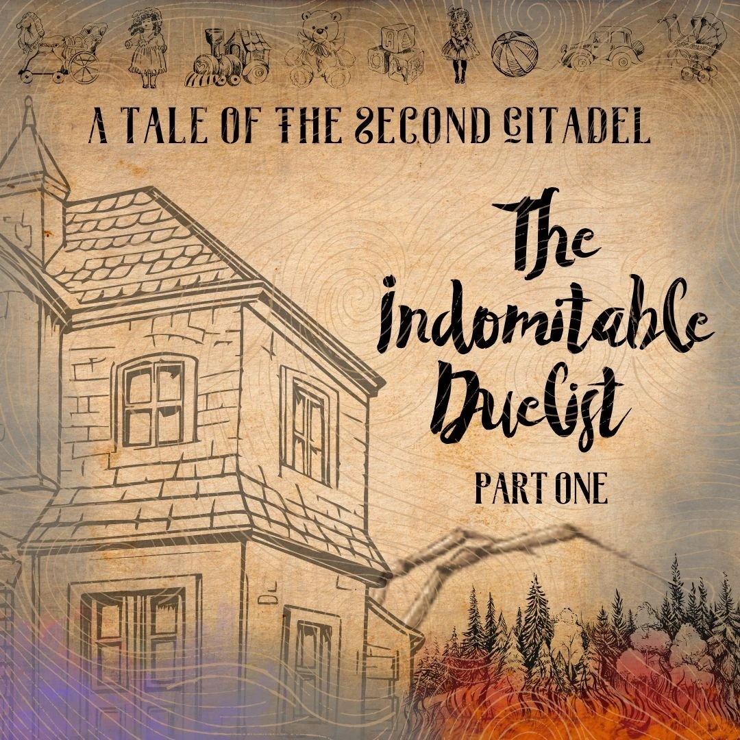 Second Citadel - The Indomitable Duelist (Part 1) | The Penumbra ...