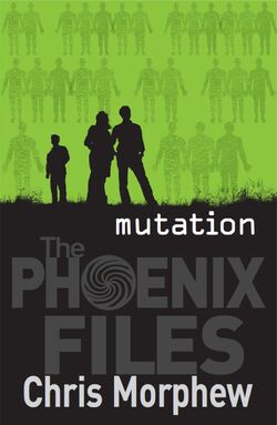 Mutation (Book) | The Phoenix Files Wiki | Fandom