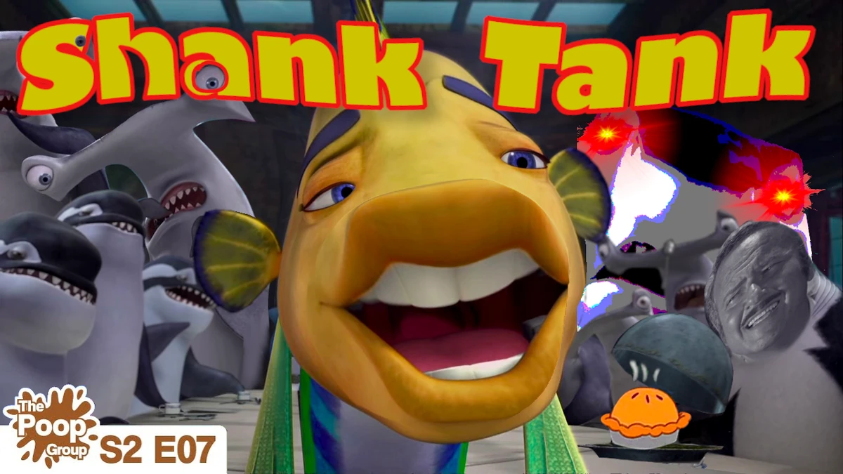 Shank Tank | The Poop Group Wiki | Fandom