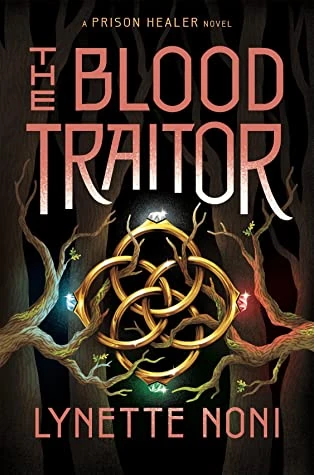 The Blood Traitor | The Prison Healer Wiki | Fandom