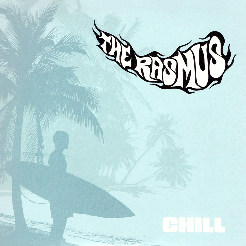 Chill | The Rasmus Wiki | Fandom