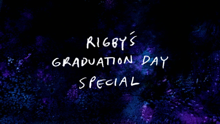 Rigby's Graduation Day Special | Regular Show Wiki | Fandom