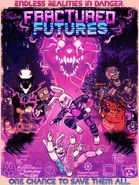 Fractured Futures | The Pizzaria Roleplay: Remastered Wiki | Fandom