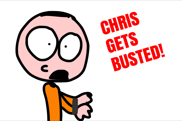 Chris Gets Busted | TheRootMatt Wiki | Fandom