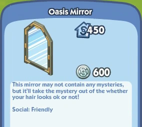Oasis Mirror | The Sims Social Wiki | Fandom