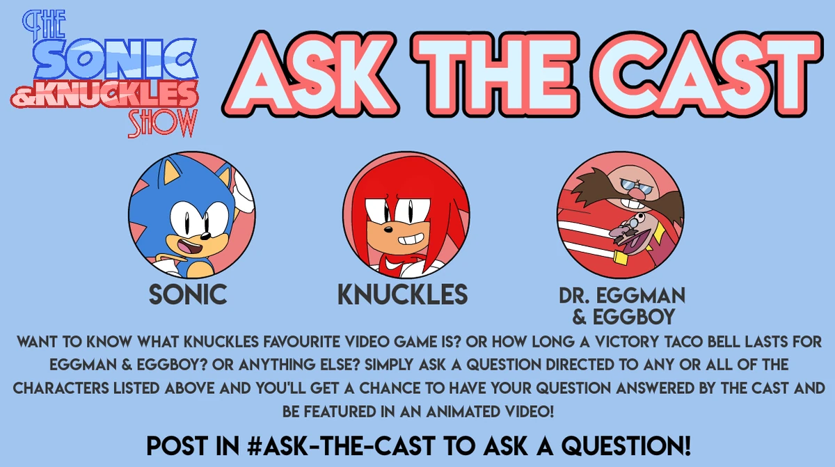 Ask the Cast | The Sonic & Knuckles Show Wiki | Fandom