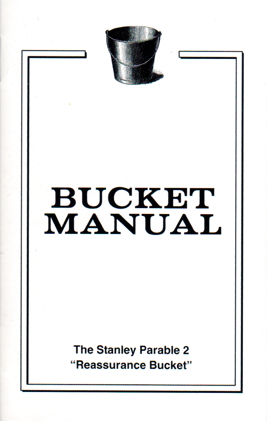 Merchandise/Bucket Manual | The Stanley Parable Wiki | Fandom