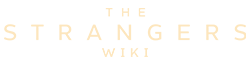 The Strangers Wiki | Fandom